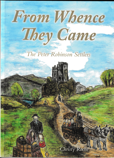 From Whence They Came: the Peter Robinson settlers - Irish Family ...