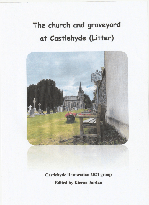 The church and graveyard at Castlehyde (Litter) - Irish Family History ...
